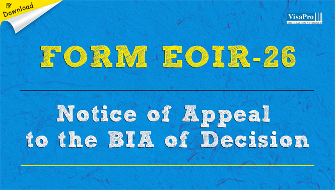 Form EOIR-26 Notice Of Appeal To Board Of Immigration Appeals: Free ...