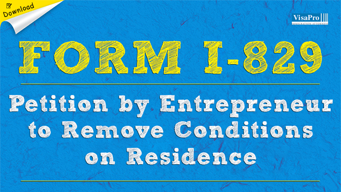 Form I-829 - Entrepreneur Conditional Permanent Resident To Remove ...