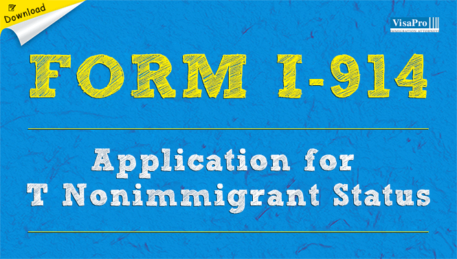 Form I-914 - T Visa Application: Free Download
