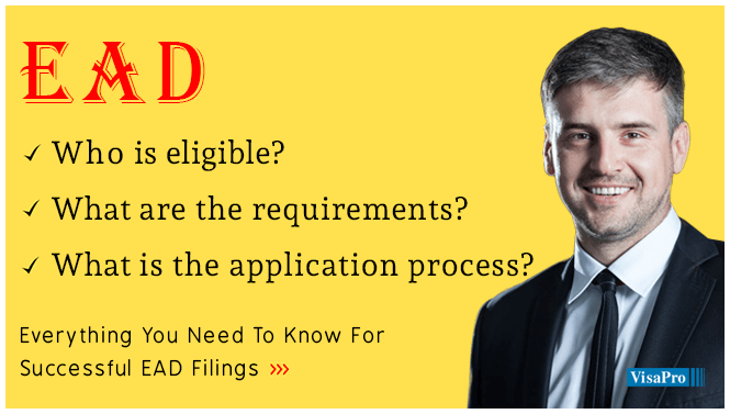 What Is EAD, Processing Time & More