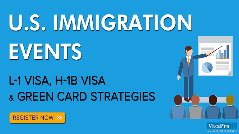 US Immigration Seminar: L1 Visa, H1B Visa & Green Card Strategies