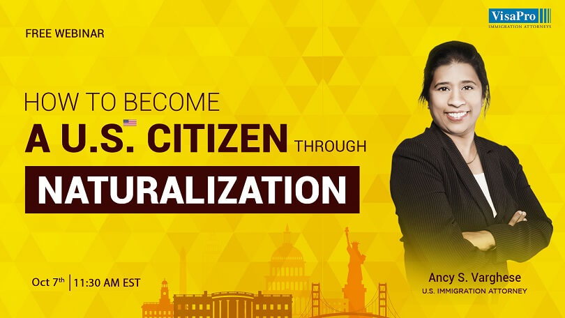 Immigration Webinar: How To Become A U.S. Citizen Through Naturalization