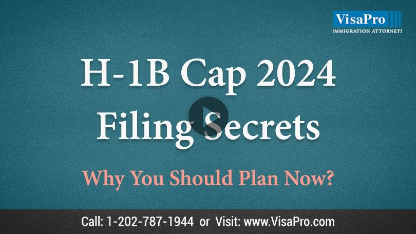 USCIS H1B Cap 2024 Filing Secrets: Why You Should Plan Now?