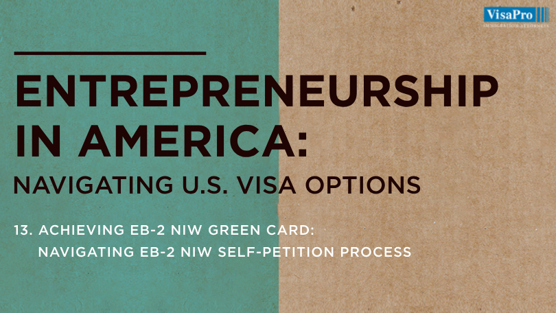 EB-2 NIW Entrepreneur Green Card: Navigating The National Interest Waiver